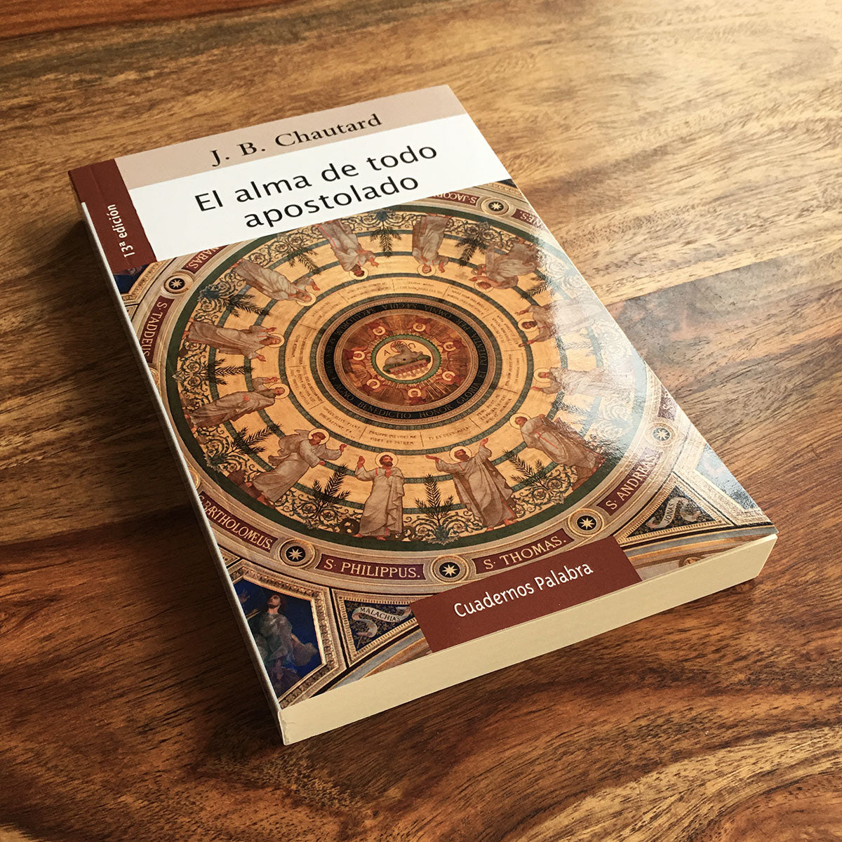 El alma de todo apostolado - Jean-Baptiste Chautard