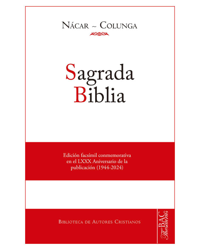 Sagrada Biblia Nácar-Colunga, Edición Facsímil de 1944